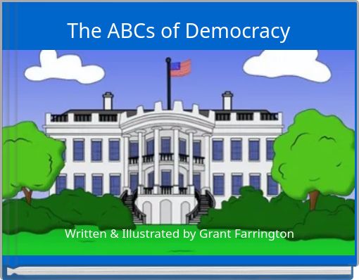 "The ABCs of Democracy" - Free stories online. Create books for kids ...