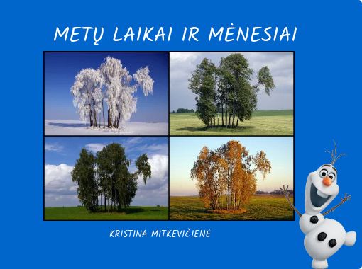 "METŲ LAIKAI IR MĖNESIAI" - Free stories online. Create books for kids ...