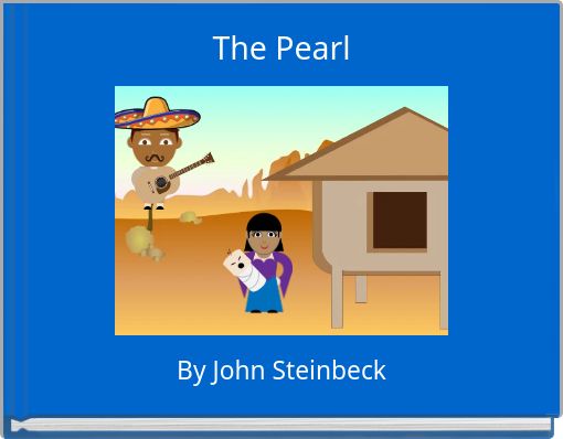 "The Pearl" - Free stories online. Create books for kids | StoryJumper