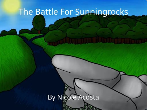 "The Battle For Sunningrocks" - Free stories online. Create books for ...