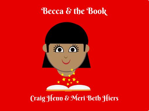 "Becca & the Book" - Free stories online. Create books for kids ...