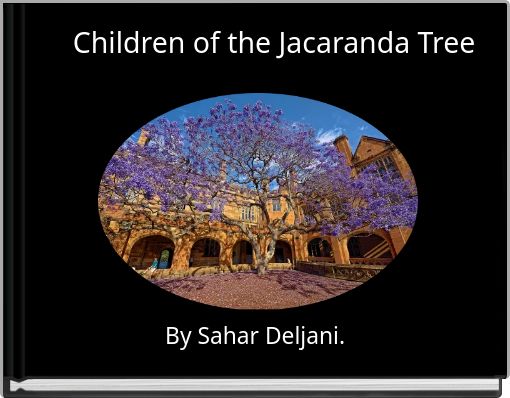 "Children of the Jacaranda Tree" - Free stories online. Create books ...