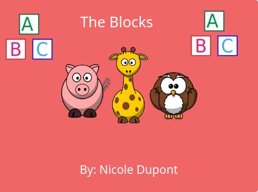 "The Blocks" - Free stories online. Create books for kids | StoryJumper