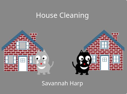 "House Cleaning" - Free stories online. Create books for kids | StoryJumper