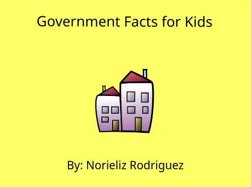 "Government Facts for Kids" - Free stories online. Create books for ...