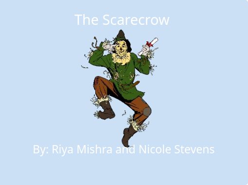 "The Scarecrow" - Free stories online. Create books for kids | StoryJumper
