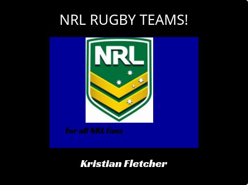 "NRL RUGBY TEAMS!" - Free stories online. Create books for kids ...