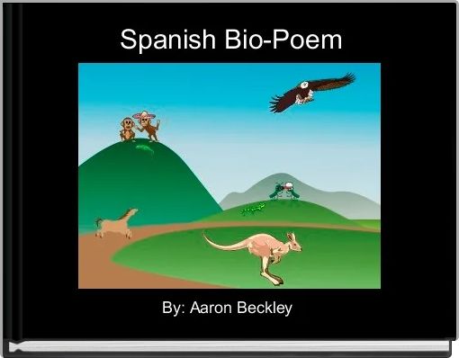 "Spanish Bio-Poem" - Free stories online. Create books for kids ...
