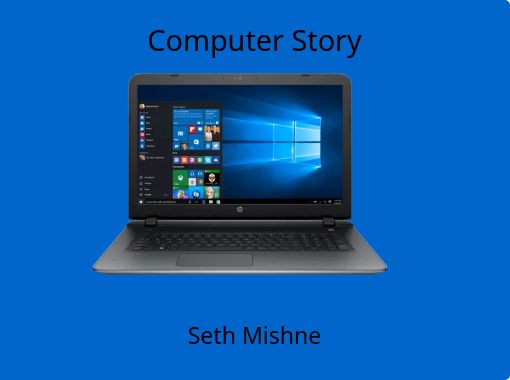 "Computer Story" - Free stories online. Create books for kids | StoryJumper