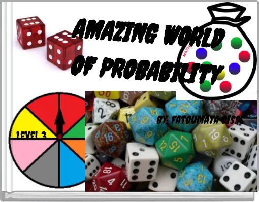 "AMAZING WORLD OF PROBABILity" - Free stories online. Create books for ...