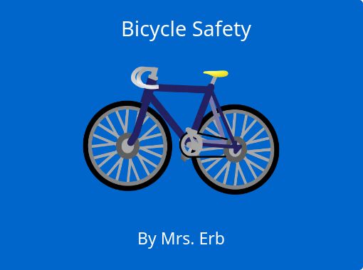 "Bicycle Safety" - Free stories online. Create books for kids | StoryJumper