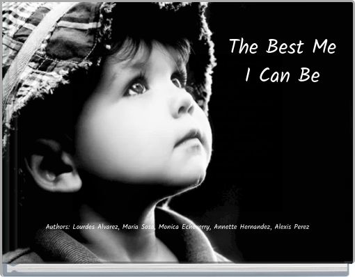 "The Best Me I Can Be" - Free stories online. Create books for kids ...
