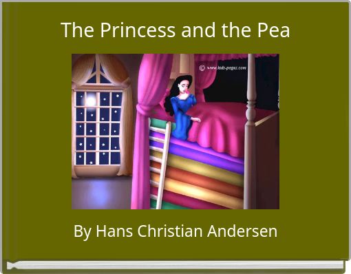 "The Princess and the Pea" - Free stories online. Create books for kids ...