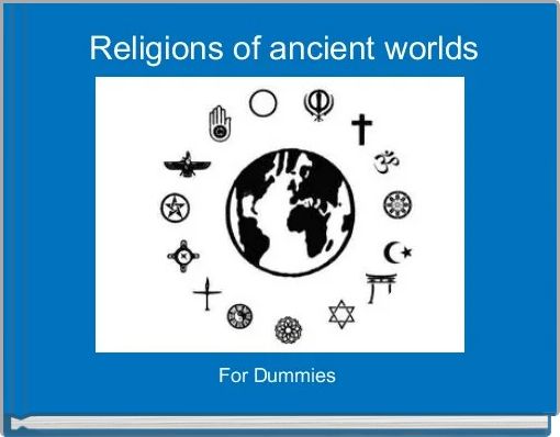 "Religions of ancient worlds" - Free stories online. Create books for ...