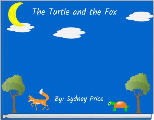 "The Turtle and the Fox" - Free stories online. Create books for kids ...