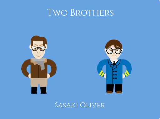 "Two Brothers" - Free stories online. Create books for kids | StoryJumper