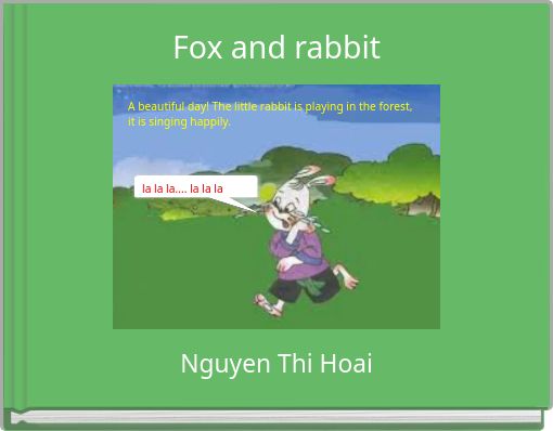 "Fox and rabbit" - Free Books & Children's Stories Online | StoryJumper