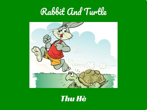 "Rabbit And Turtle" - Free stories online. Create books for kids ...