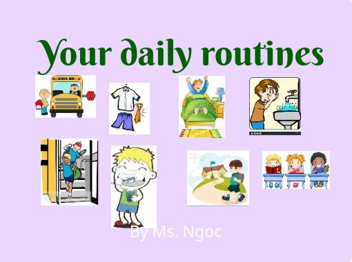 "Your daily routines" - Free stories online. Create books for kids ...