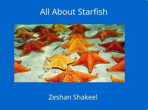 "All About Starfish" - Free stories online. Create books for kids ...