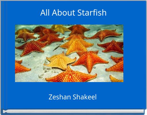 "All About Starfish" - Free stories online. Create books for kids ...