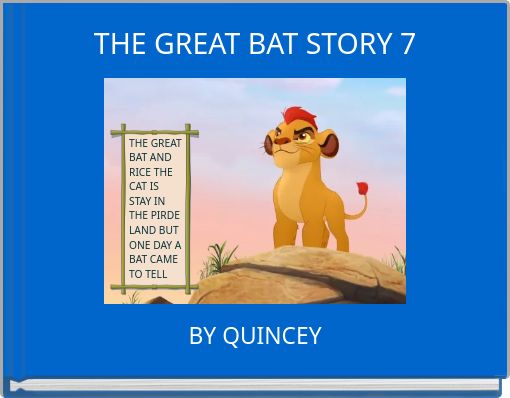 "THE GREAT BAT STORY 7" - Free stories online. Create books for kids ...