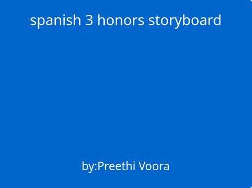 spanish-3-honors-storyboard-free-stories-online-create-books-for-kids-storyjumper