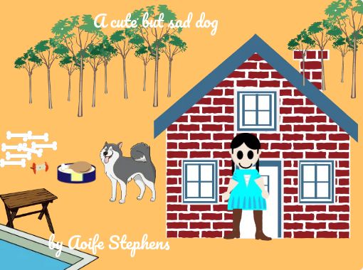 "A cute but sad dog" - Free stories online. Create books for kids ...