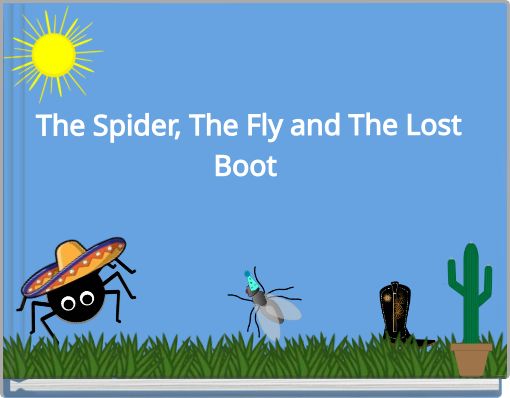 "The Spider, The Fly and The Lost Boot" - Free stories online. Create ...