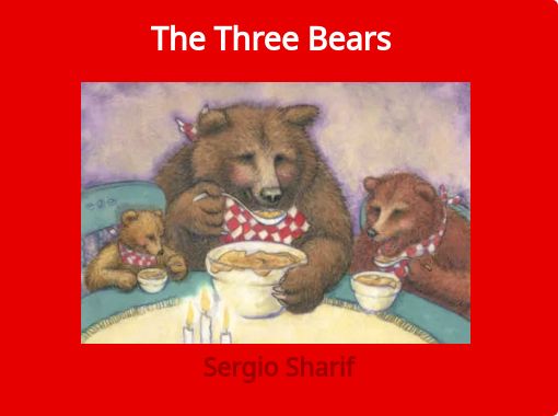 "The Three Bears" - Free stories online. Create books for kids ...