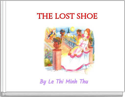 "the lost shoe" - Free stories online. Create books for kids | StoryJumper