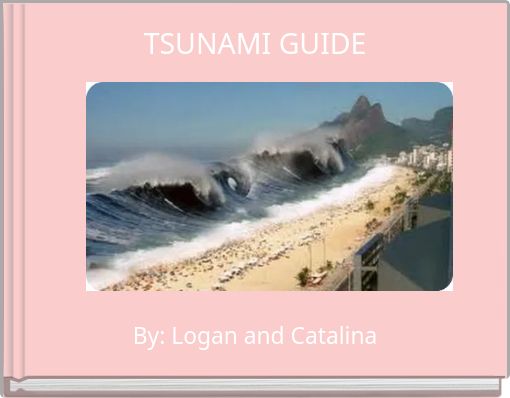 "TSUNAMI GUIDE" - Free stories online. Create books for kids | StoryJumper