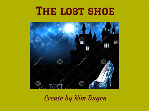 "The lost shoe" - Free stories online. Create books for kids | StoryJumper