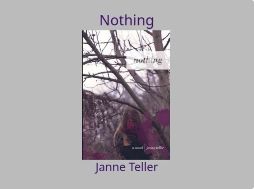 "Nothing" - Free stories online. Create books for kids | StoryJumper