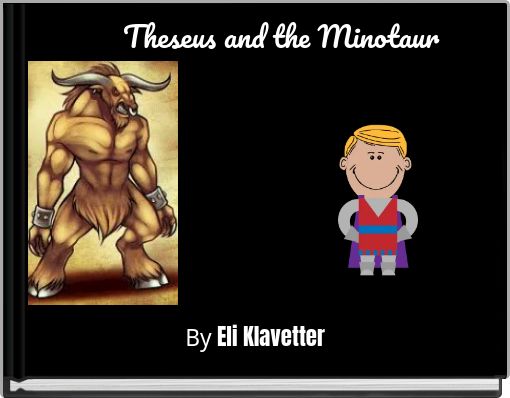 "Theseus and the Minotaur" - Free stories online. Create books for kids ...