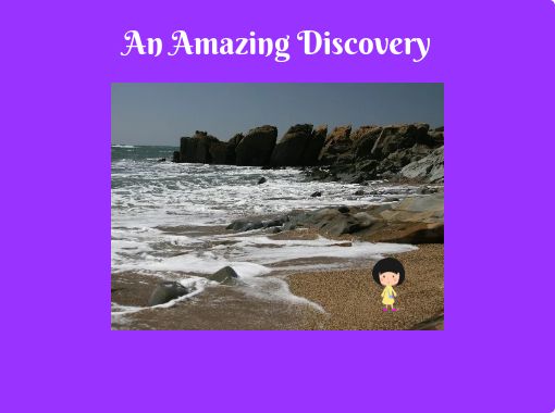 "An Amazing Discovery" - Free stories online. Create books for kids ...