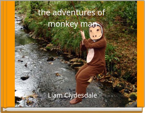 "the adventures of monkey man" - Free stories online. Create books for ...