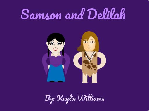 "Samson and Delilah" - Free stories online. Create books for kids ...