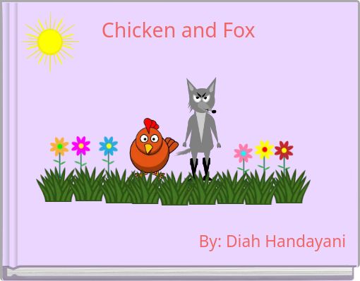 "Chicken and Fox" - Free stories online. Create books for kids ...
