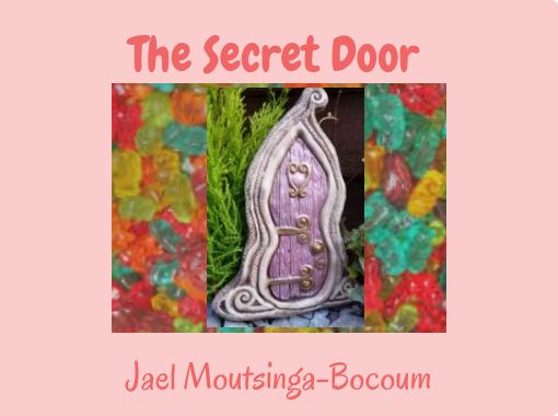 "The Secret Door" - Free stories online. Create books for kids ...