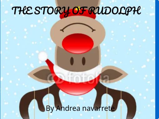 "THE STORY OF RUDOLPH" - Free stories online. Create books for kids ...