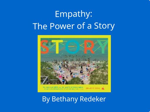 "Empathy: The Power of a Story" - Free stories online. Create books for ...