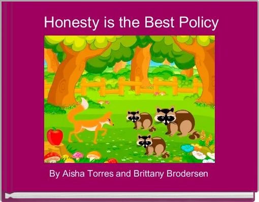 "Honesty" - Free stories online. Create books for kids | StoryJumper