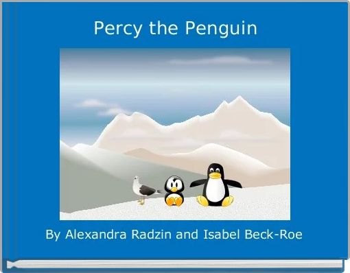 "Percy the Penguin" - Free stories online. Create books for kids ...