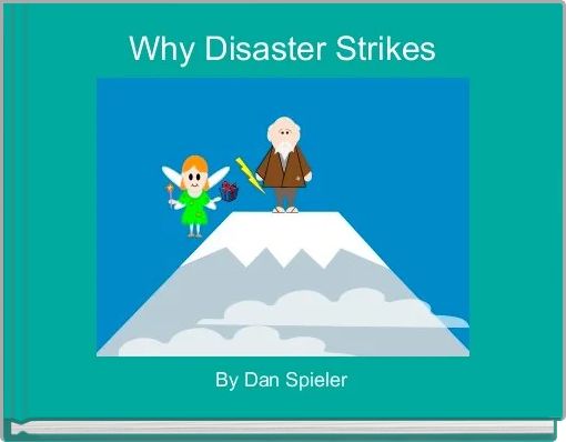 "Why Disaster Strikes" - Free stories online. Create books for kids ...