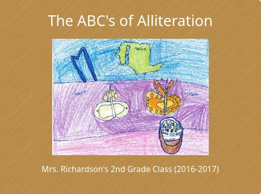 "The ABC's of Alliteration" - Free stories online. Create books for ...