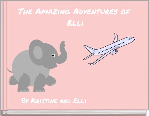 "The Amazing Adventures of Elli" - Free stories online. Create books ...