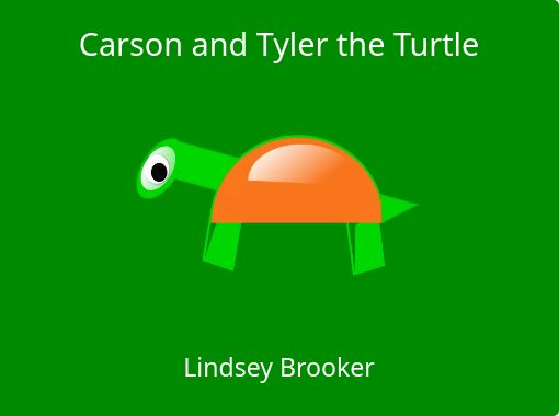 "Carson and Tyler the Turtle" - Free stories online. Create books for ...