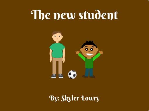 "The new student" - Free stories online. Create books for kids ...