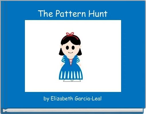 "The Pattern Hunt" - Free stories online. Create books for kids ...